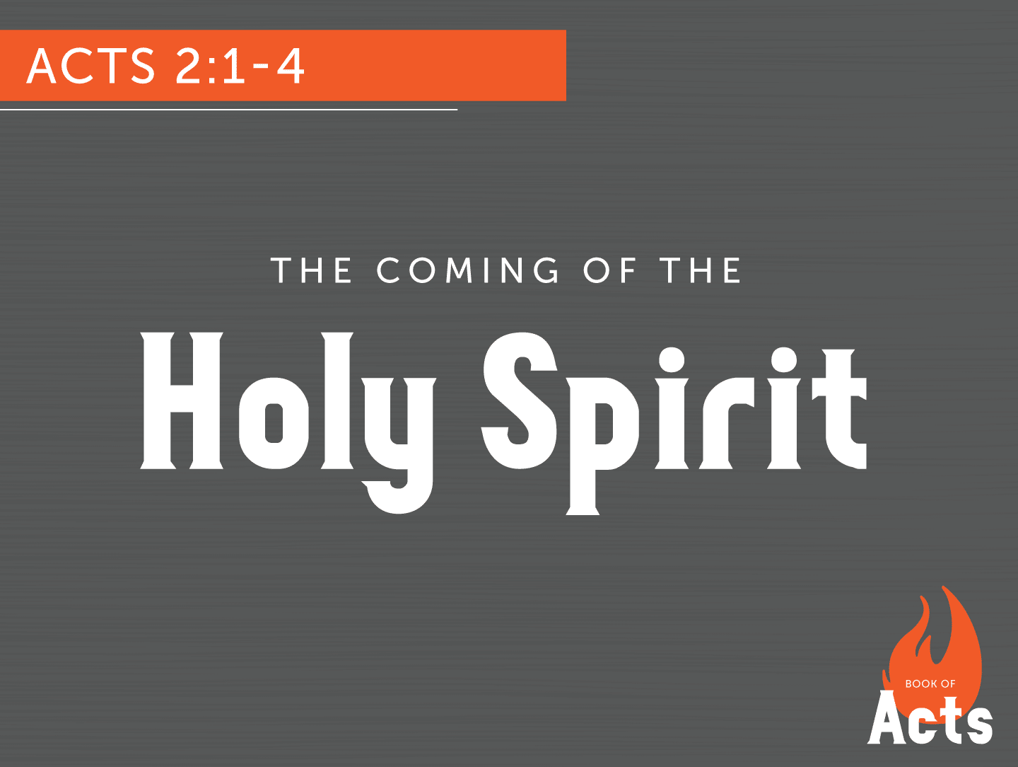 The Coming of the Holy Spirit – CVB Church | Central Valley Baptist ...